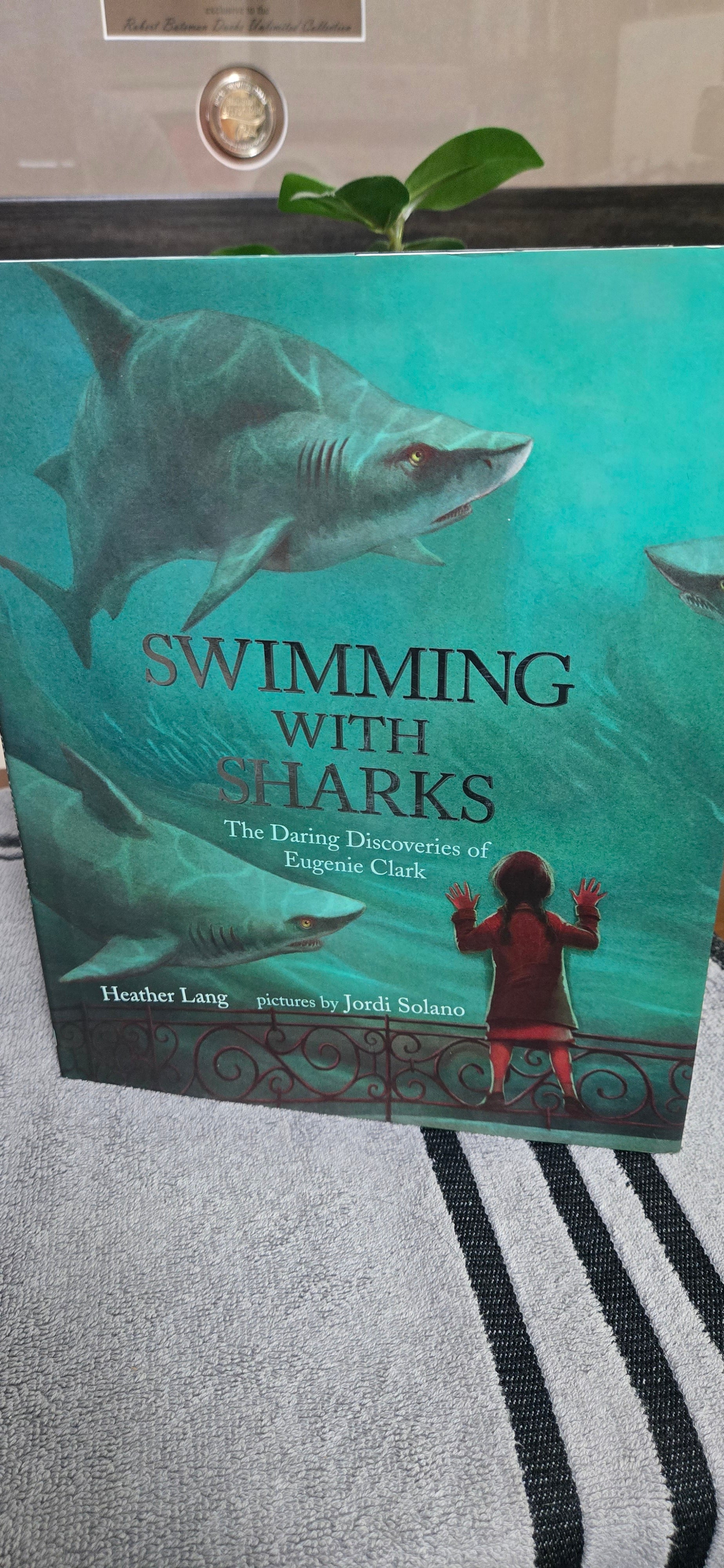 Swimming with Sharks: The Daring Discoveries of Eugenie Clark ...